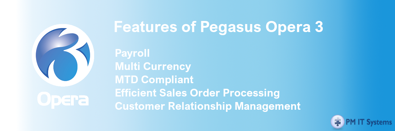 Reasons to move to Pegasus Opera 3